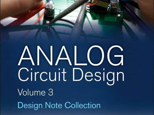 凌力尔特大牛书-模拟电路设计手册:应用及解决方案指南丛书 高清电子书 | 吴川斌的博客